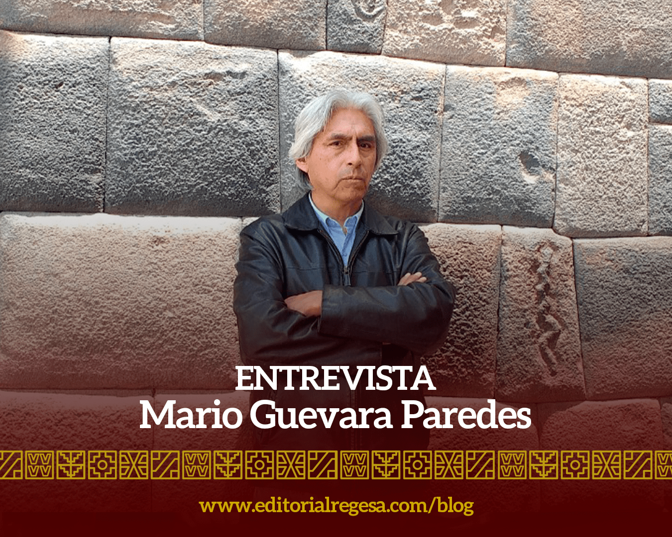 Entrevista al escritor Mario Guevara Paredes - Editorial Regesa